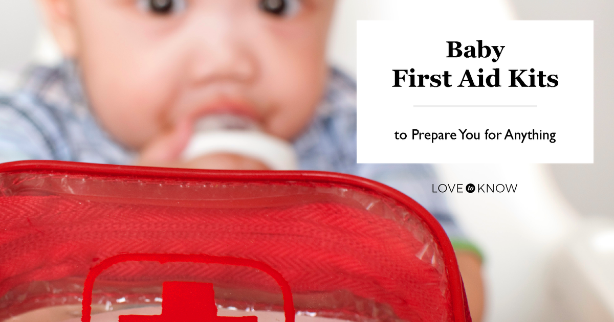 7 Baby First Aid Kits to Prepare You for Anything