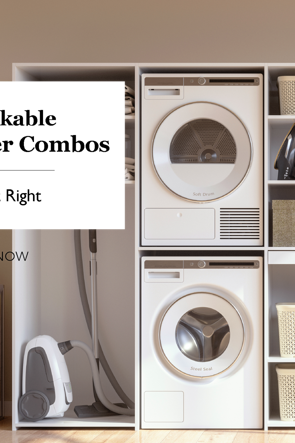 6 Best Stackable Washer-Dryer Combos That Get It Right