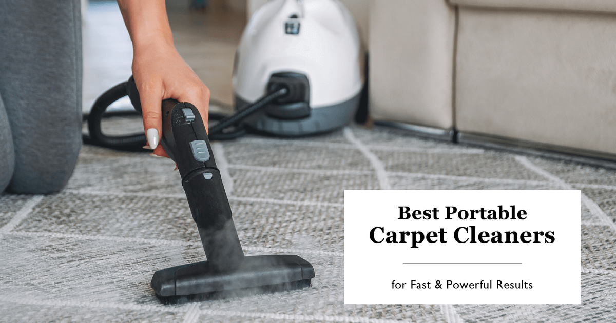 7 Best Portable Carpet Cleaners for Fast & Powerful Results